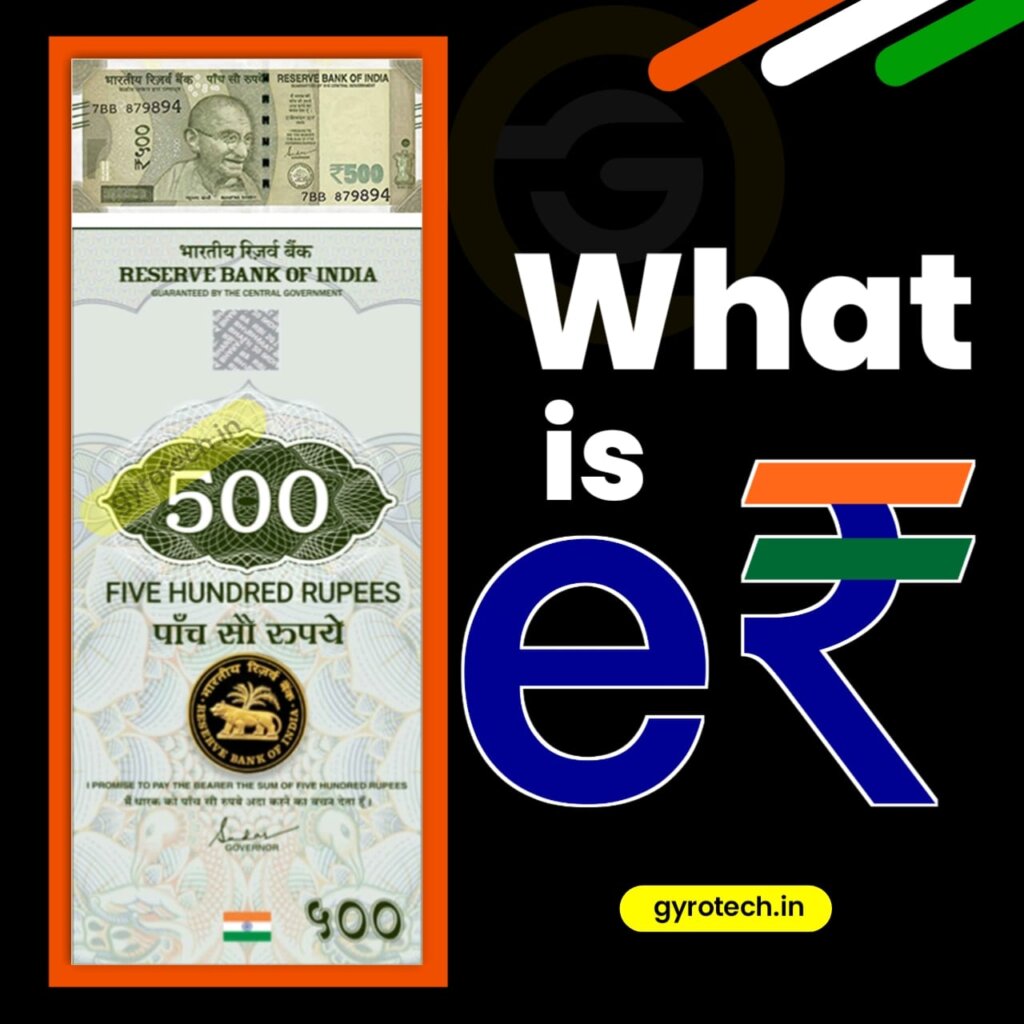 What Is E Rupee And How Can We Use Digital Rupee? - GyroTech